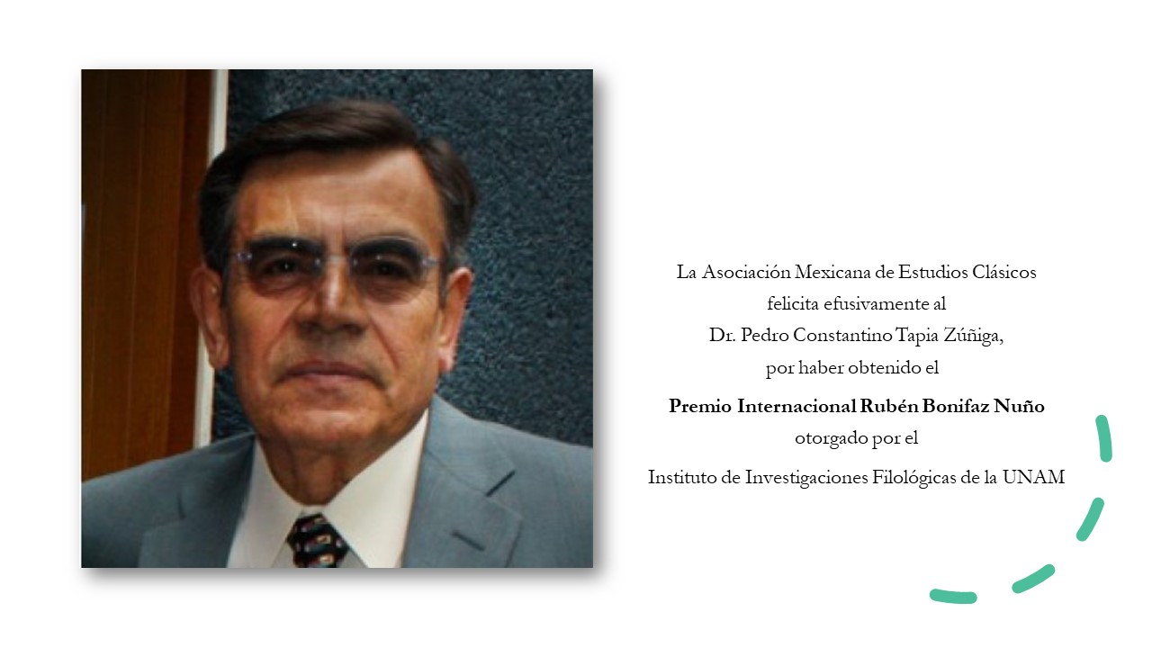 Felicitaciones Dr. Pedro Tapia – ASOCIACIÓN MEXICANA DE ESTUDIOS CLÁSICOS